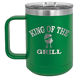 King Of The Grill GREEN 15 oz Coffee Cup w/Slide Top Lid | Insulated Travel Coffee Mug | BBQ & Grilling Gift Idea For Men Who Have Everything, Dad & Grandpa | Compare To Yeti Rambler | ONLYGIFTS.COM