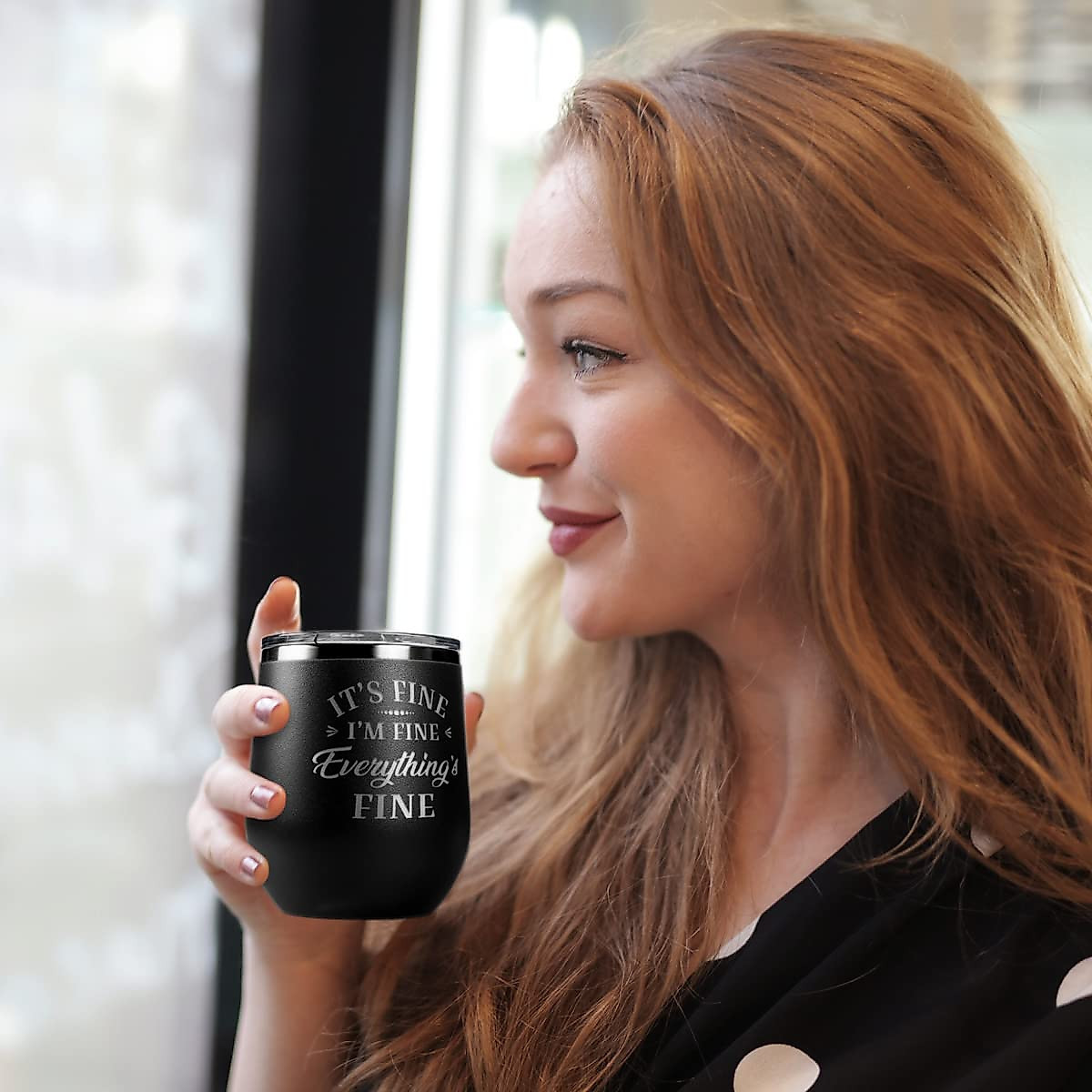 PlaqueMaker It's Fine I'm Fine Everything is Fine Black 12-oz Travel Stemless Wine Tumbler- Great for Mom's, Friends, Birthday's and Christmas