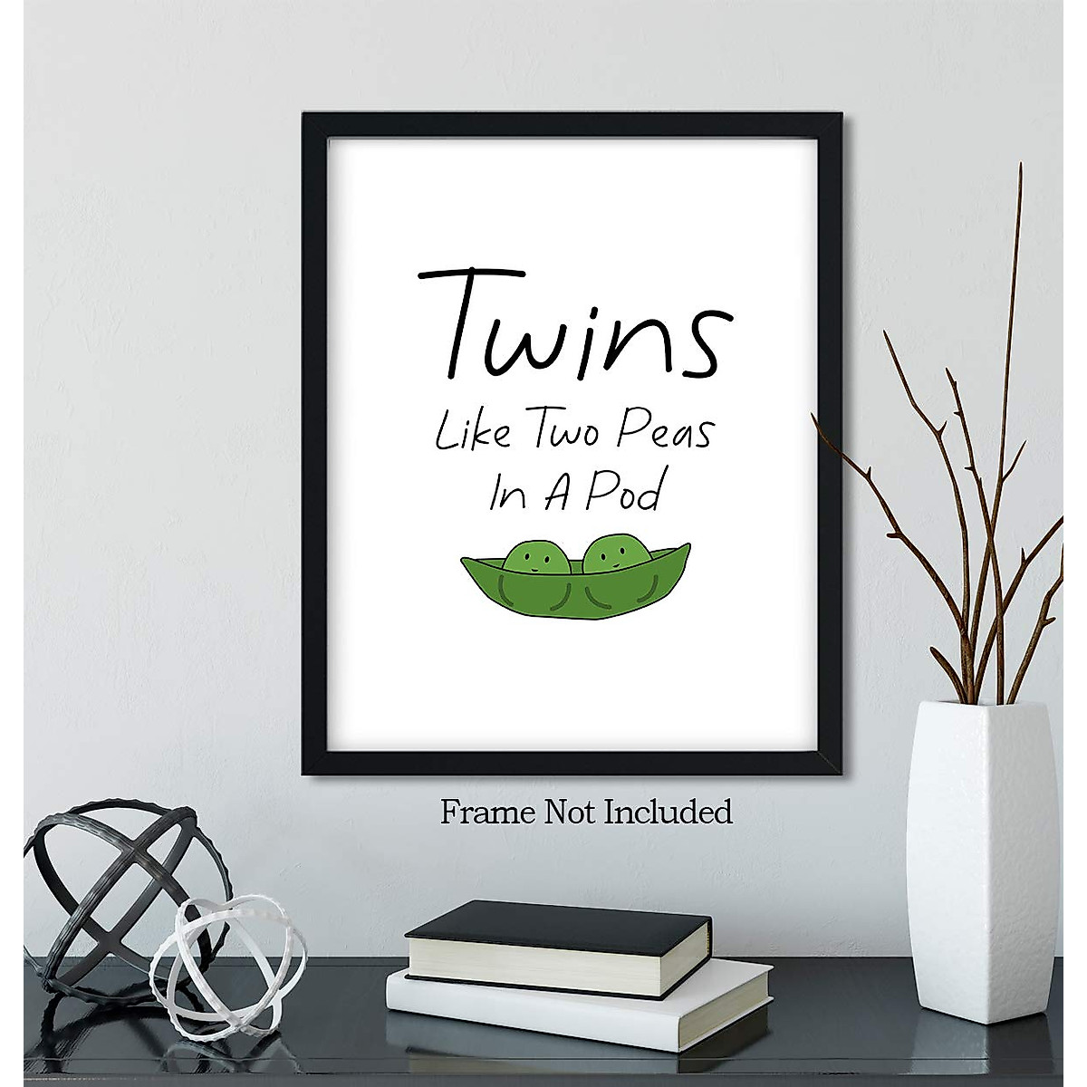 Govivo Twins | Like Two Peas In A Pod - Wall Decor Art Print with a black background - 8x10 unframed typography artwork printed on photograph paper