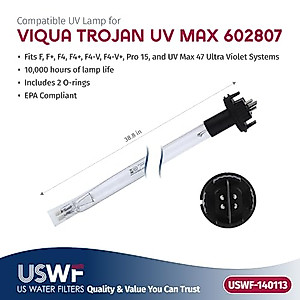 602807 Replacement UV Lamp | Fits the VIQUA F/F+/F4/F4+/F4-V, Pro 15, & UVMax 47 Series UV Systems | Made in the USA, US Water Filters