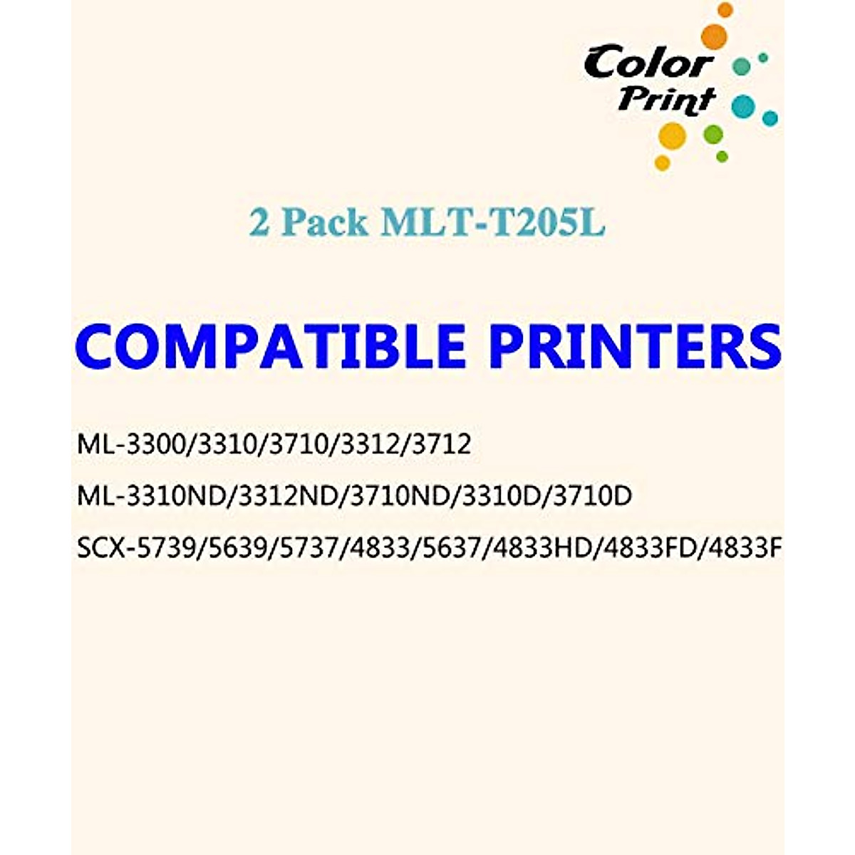 2-Pack of BlackColorPrint Compatible MLTD205L Toner Cartridge Replacement for Samsung MLT-D205L D205L 205L Work with ML-3312ND ML-3312DW ML-3712ND SCX-4835FD SCX-4835FR SCX-5339FR SCX-5739FW Printer