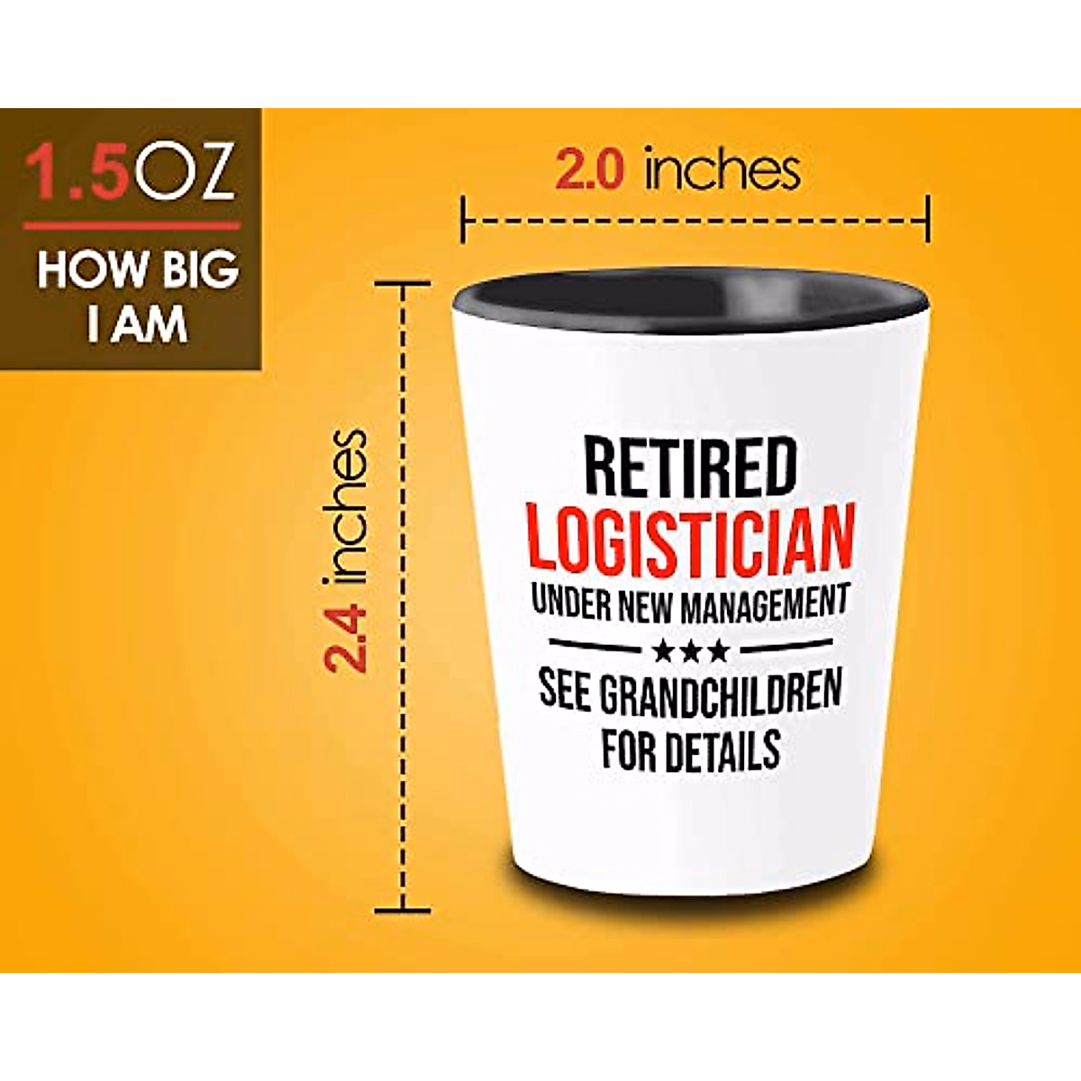 Flairy Land Logistician Shot Glass 1.5oz - Retired logistician - Logistics Coordinator Logistician Logistics Manager Appreciation Gifts