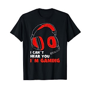 Can´t Hear You I´m Gaming I PS5 Headset Gamer T-Shirt