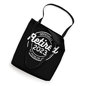 Retired Officially 2023 funny sarcastic retirement Tote Bag