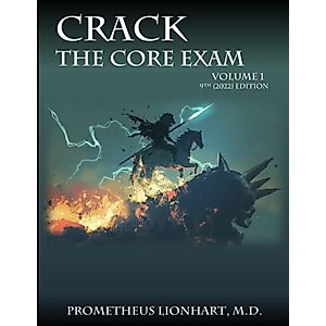 CRACK THE CORE EXAM VOLUME 1: 9th (2022) Edition