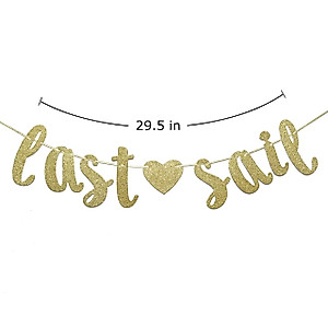 Last Sail Before The Veil Banner, Wedding, Engagement, Bridal Shower, Bachelorette Cruise Decorations (Gold)