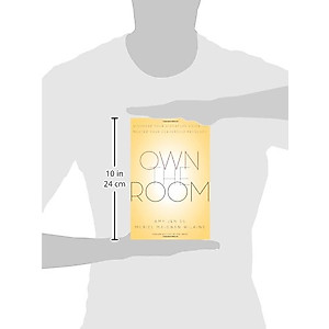 Own the Room: Discover Your Signature Voice to Master Your Leadership Presence