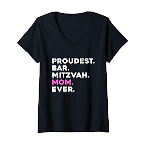 Womens PROUDEST BAR MITZVAH MOM EVER Jewish Celebration V-Neck T-Shirt