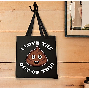 Gifts For Boyfriend Gifts For Men I Love The Poop Out Of You Black Canvas Tote Bag
