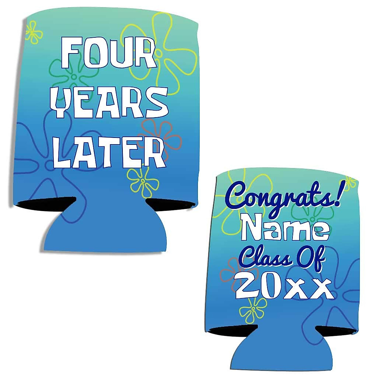 Custom Graduation Can Cooler- Four Years Later Graduation Can Coolers - Custom Graduation Party Beverage Coolers (25)