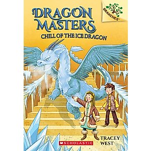 Chill of the Ice Dragon: A Branches Book (Dragon Masters #9) (9)