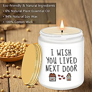 Birthday Gifts for Women Mom Sister Girlfriend, Best Friend Friendship Gifts for Women Friends, Funny Unique Candles Gifts for Bestie Friend Women- I Wish You Lived Next Door- Lavender Scented Candle