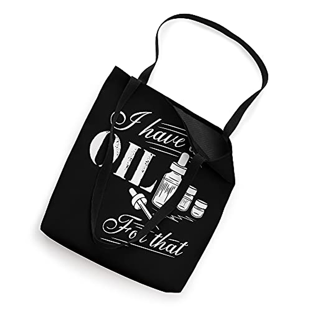 I Have an Oil For That Essential Oils Essential Oil Love Oil Tote Bag