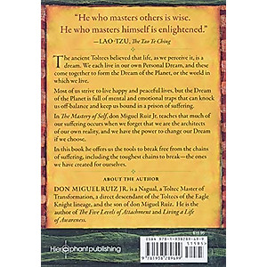 The Mastery of Self: A Toltec Guide to Personal Freedom (Toltec Mastery Series)