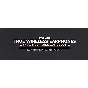 Monoprice TWE-ANC TrueWireless Earphones with Active Noise Canceling (ANC), 6 Hrs Playtime, 30 Hrs Total Playtime with Charging Case, IPx4, Sweatproof