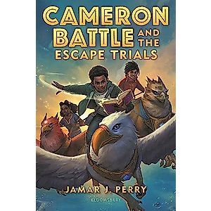 Cameron Battle and the Escape Trials (Cameron Battle, 2)
