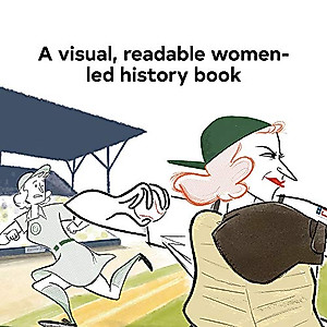 The Incredible Women of the All-American Girls Professional Baseball League