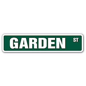 GARDEN Street Sign gardener flowers plants florist home | Indoor/Outdoor | 18" Wide Plastic Sign