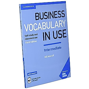 Business Vocabulary in Use: Intermediate Book with Answers and Enhanced ebook: Self-Study and Classroom Use