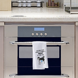 PWHAOO Funny Husky Dog Towel A Kitchen is Not Complete Without A Husky at Your Feet Kitchen Towel Dog Lover Kitchen Towel Gift (Without A Husky T)