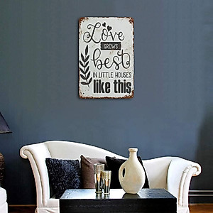 Love Grows Best in Little Houses Like This Retro Kitchen Wall Decor 12 X 8 Inches Tin Sign Wall Retro Metal Bar Pub Poster Metal 12 X 8