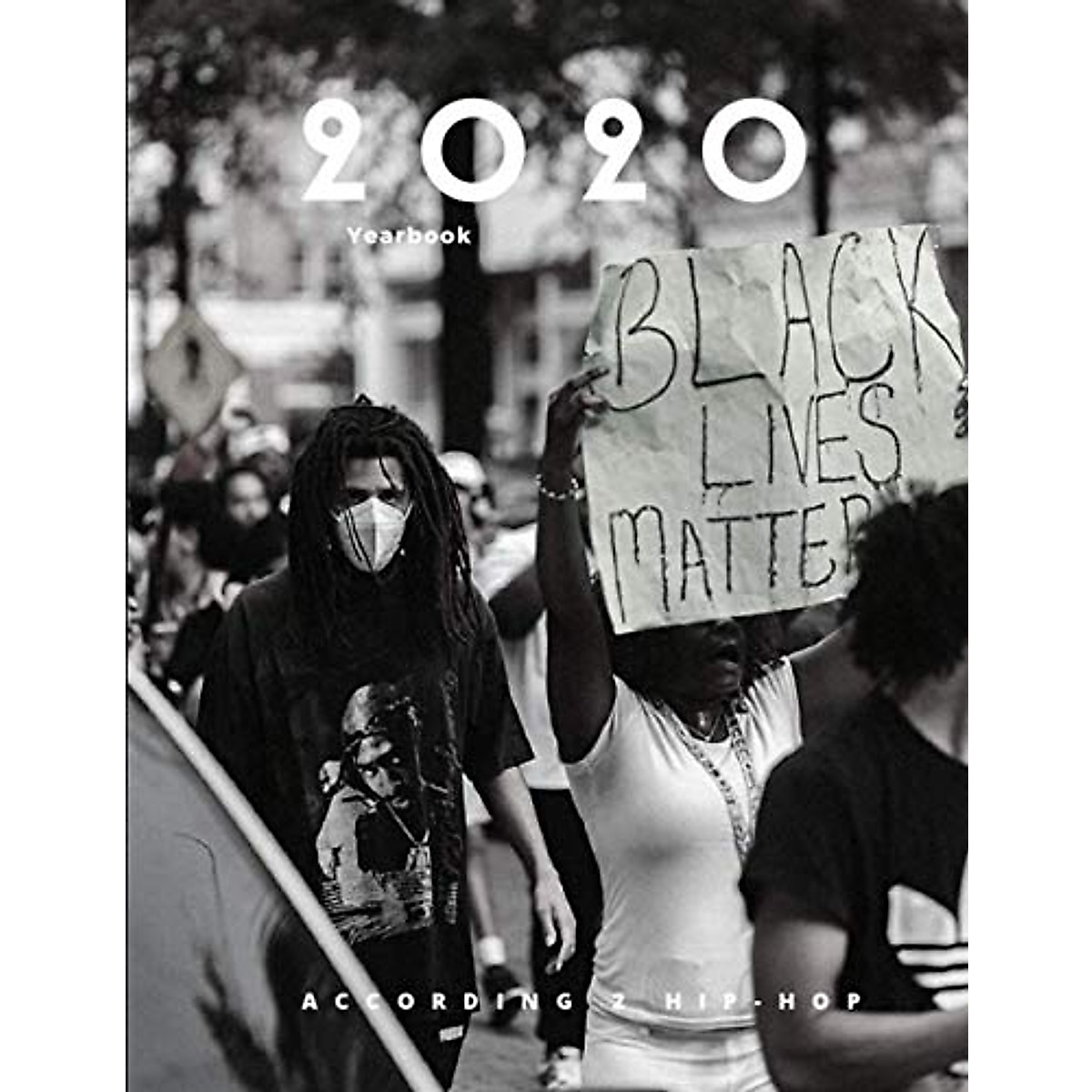 According 2 Hip-Hop 2020 Yearbook