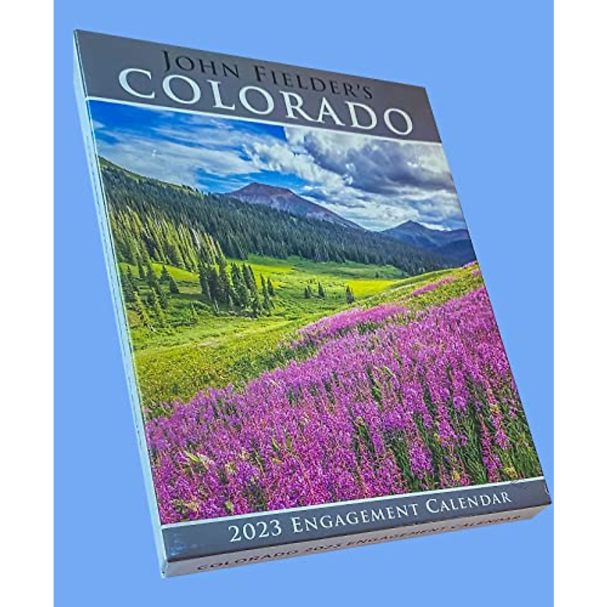 John Fielder's Colorado 2023 Scenic Engagement Calendar