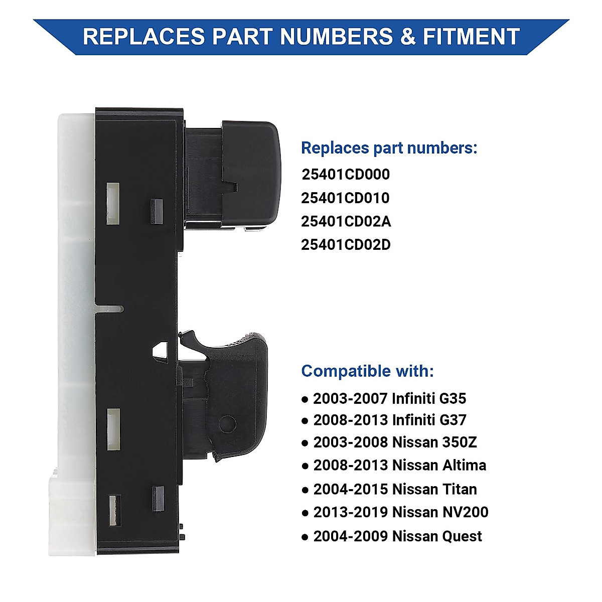 Obaee Window Master Switch Compatible with 2003-2008 Nissan 350Z / 2008-2013 Altima/Titan / NV200 / Quest/Infiniti G35 / G37, Replaces OE 25401CD000 25401CD010 25401CD02A 25401CD02D