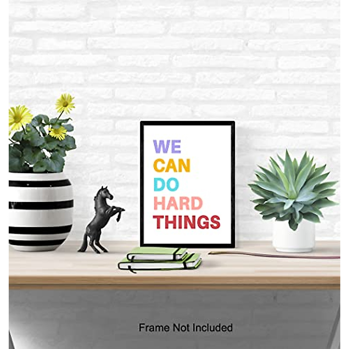 We Can Do Hard Things Sign - Motivational Art Print - Inspirational Wall Art Poster - Bedroom Decor for Girls, Boys or Kids Room, Classroom, Office - Gift for Teachers, Parents, Entrepreneurs