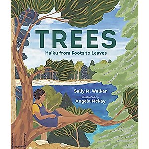 Trees: Haiku from Roots to Leaves