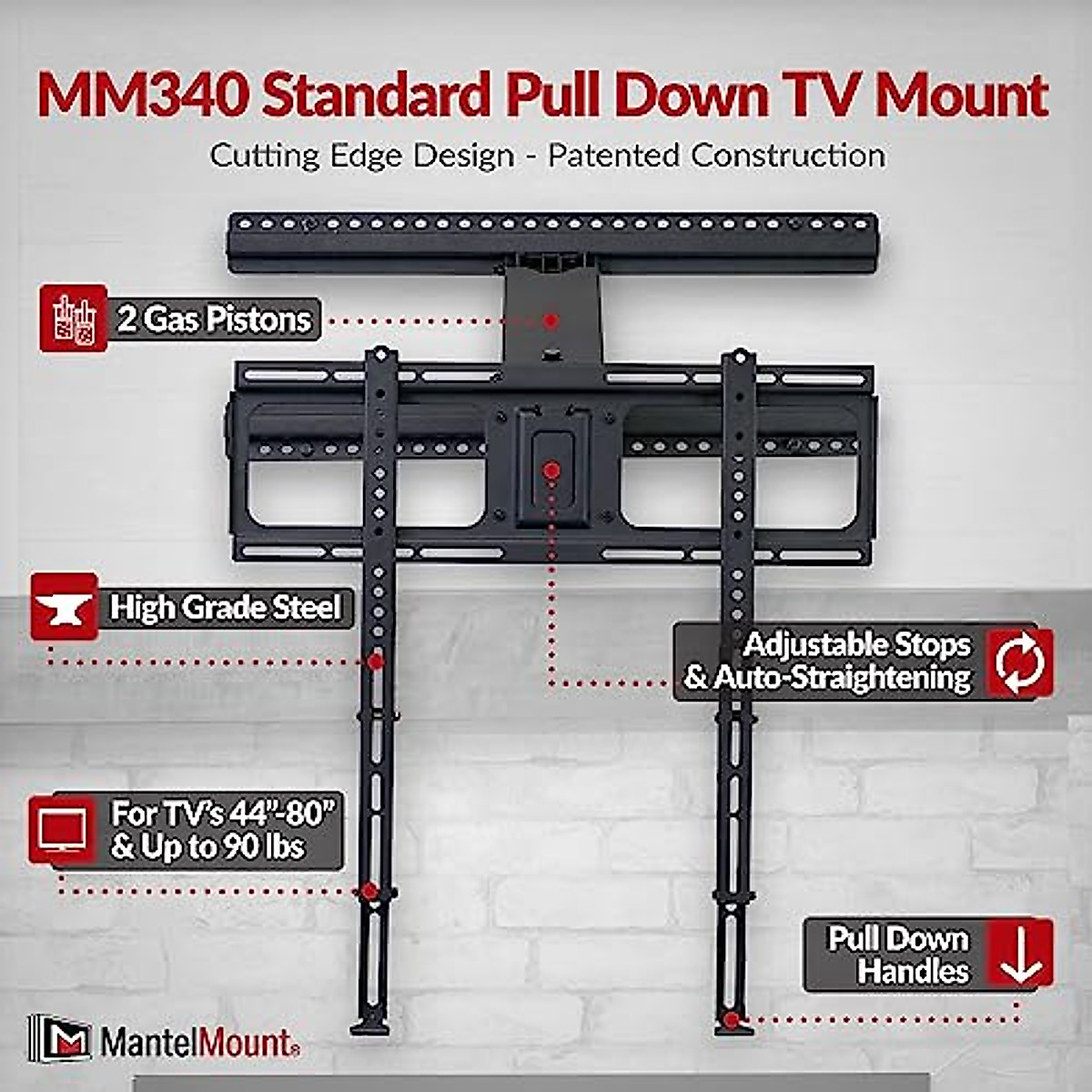 MantelMount MM340 Above Fireplace Pull Down TV Mount - with Patented auto-straightening, auto-stabilization, 2 Gas Pistons, Adjustable Motion Stops, Wire tabs & Safety Pull-Down Handles