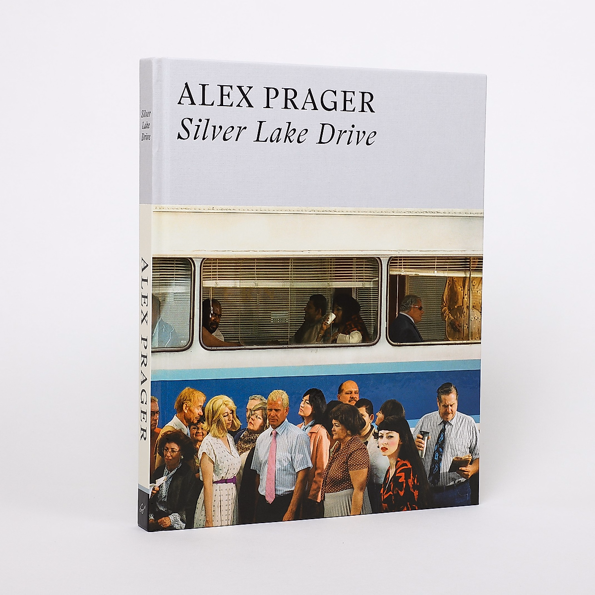 Alex Prager: Silver Lake Drive: (Photography Books, Coffee Table Photo Books, Contemporary Art Books)