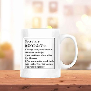 - Administrator's Gift, Ideal For Receptionist's Birthday - Definition Of Secretary, Humor Quote On 11oz Coffee Mug 11oz 15oz White Coffee Mug