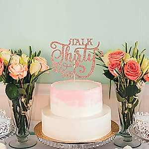 Glitter Talk Thirty to Me Cake Topper - Happy 30th Birthday Cake Topper, Cheers to 30 Years, Funny 30th Birthday Wedding Anniversary Party Decoration Supplies Rose Gold