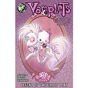Vamplets The Undead Pet Society Legend of the Ghost Pony No. 1