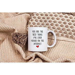 You're The Best Thing I've Ever Found On The Internet - Funny Anniversary Birthday Gifts for Husband Boyfriend - Romantic Long Distance Relationship Gifts For Him Her- 11 oz Coffee Mug Tea Cup White