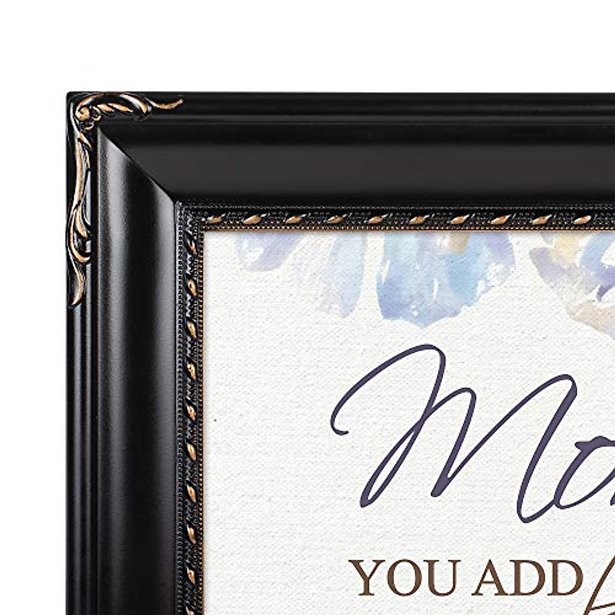 Cottage Garden Mom You Add Beauty to My World Black Rope Trim 8 x 10 Table Top and Wall Photo Frame