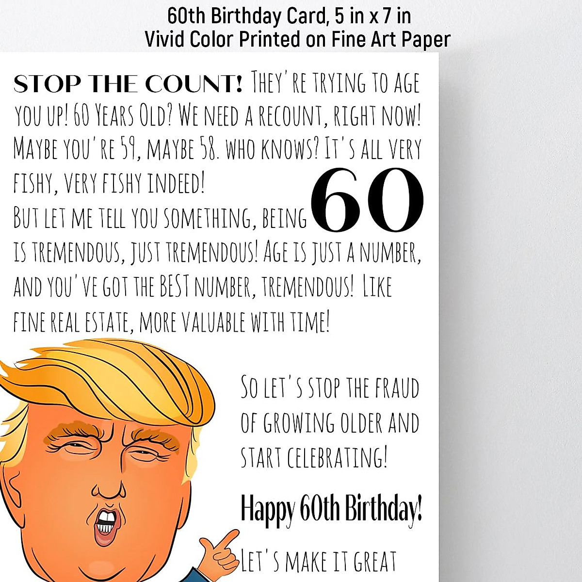 Funny 60th Birthday Card, 60 Birthday Card for Women Men, Birthday Card Decoration Gifts for Him or Her Turning 60 Years Old (5 x 7 Inch Birthday Card with Kraft Envelope)