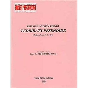 Ebu Sehl Nu'man Efendi Tedbirat-i Pesendide