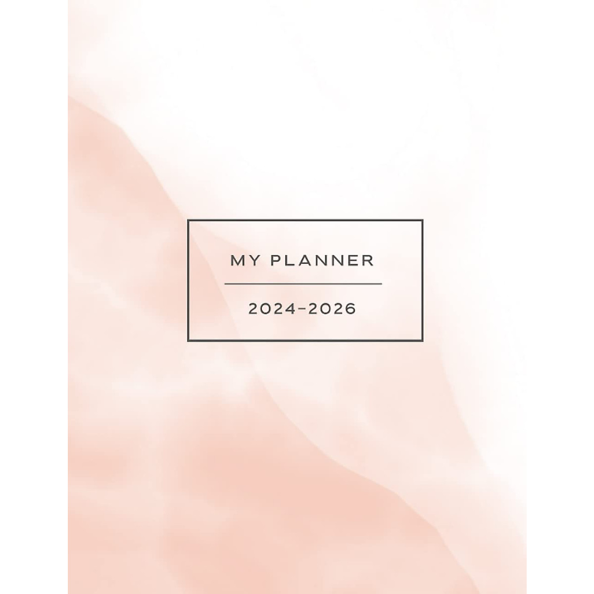 My Planner 2024-2026: Monthly Planner with a Full Page to Write Notes For Each Month, Pink Cover for Women and Girls 8.5” x 11”