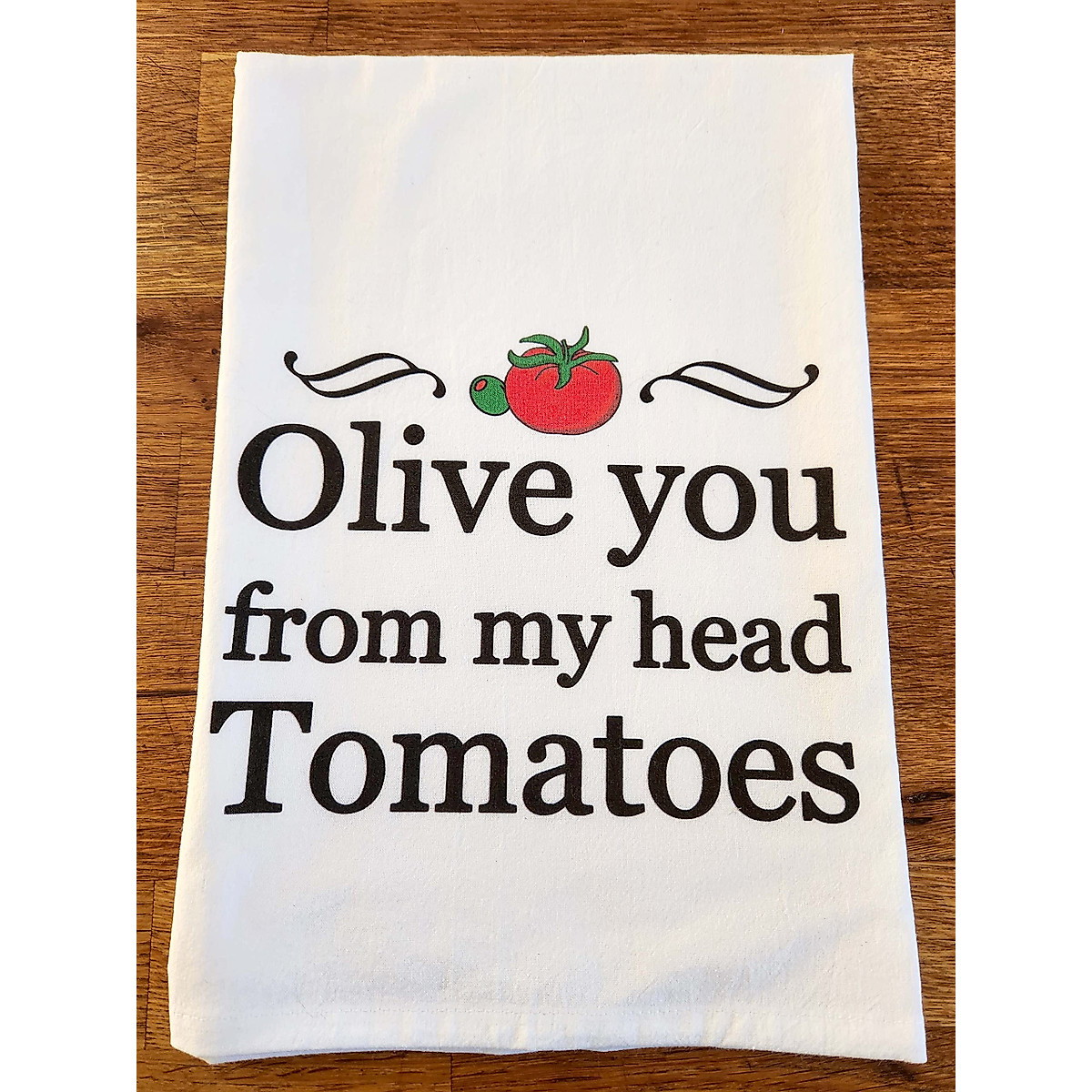 Olive you from my head tomatoes printed tea towel Handmade