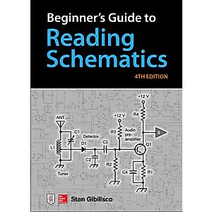Beginner's Guide to Reading Schematics, Fourth Edition