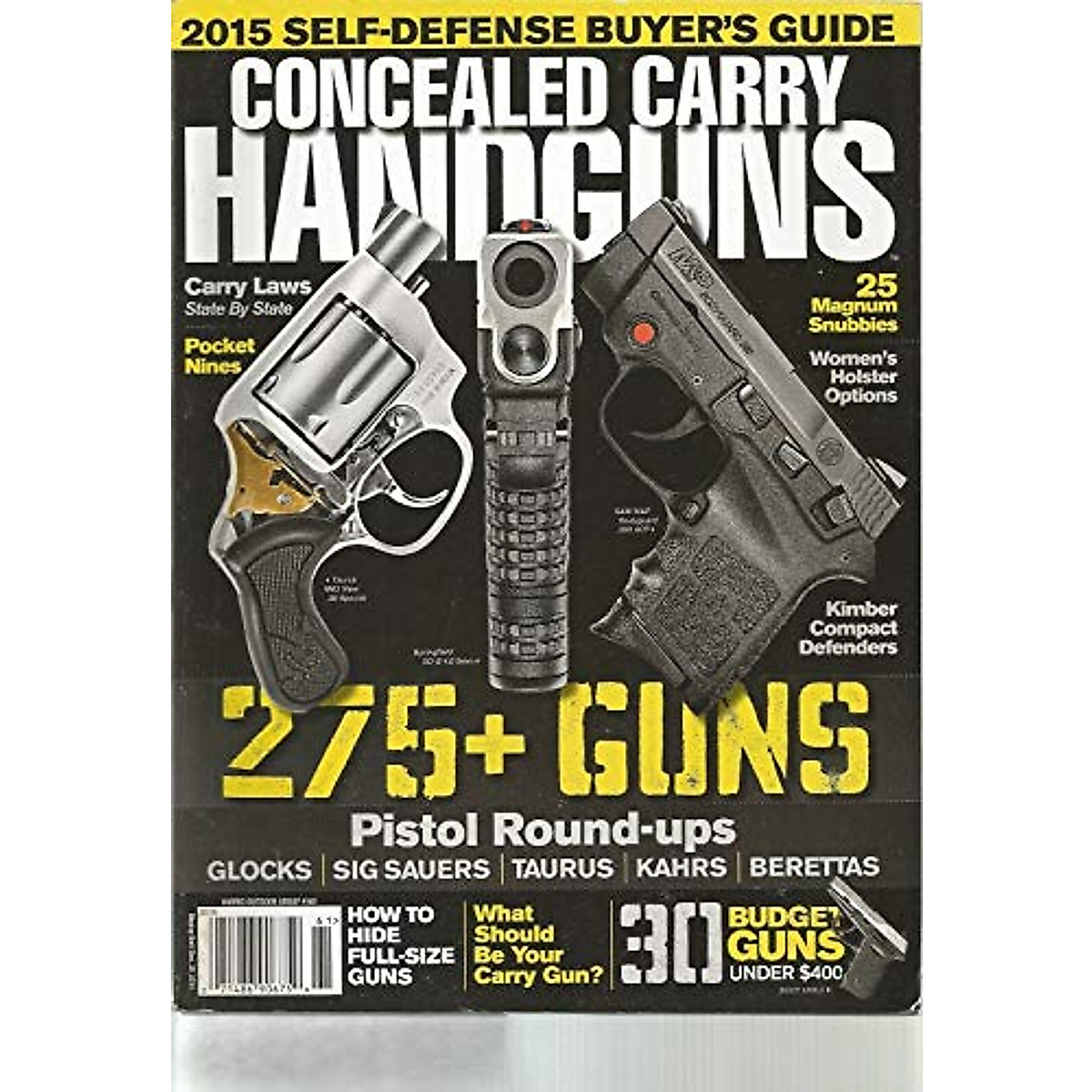 CONCEALED CARRY HANDGUNS MAGAZINE, 2015, NO.161 ~