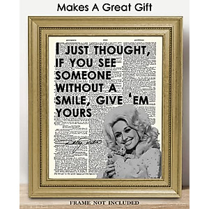 "If You See Somebody Without a Smile…" Dolly Parton: Positive Quotes; Inspirational, Motivational, Affirmation Wall Art Decor Poster for Office, Classroom, Livingroom, Bedroom | Unframed Posters 8x10"