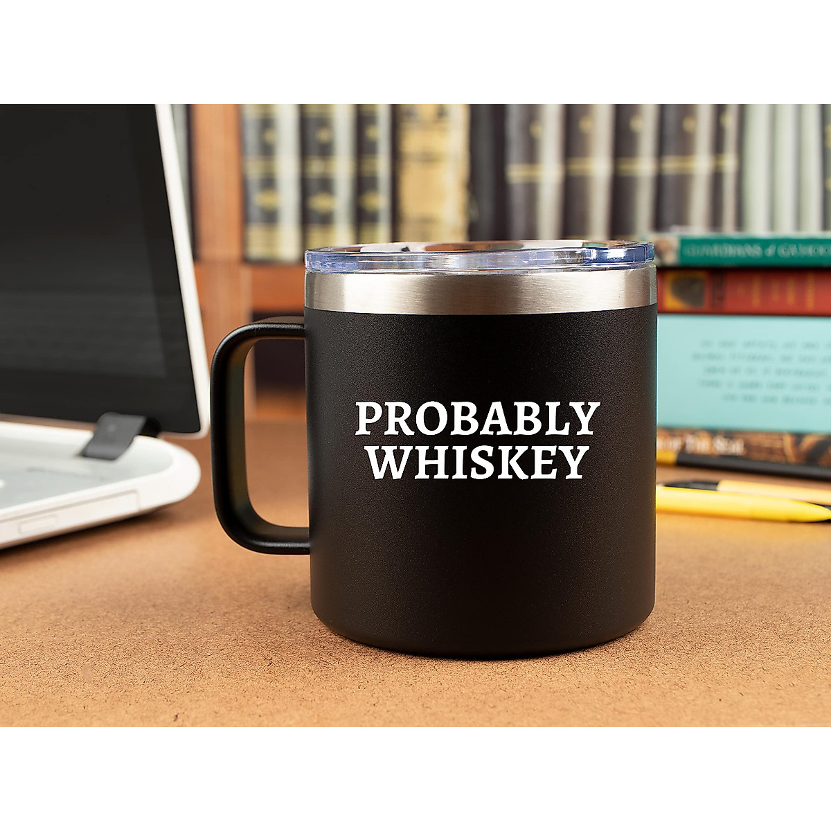 Whiskey Gifts for Men - Probably Whiskey Mug Coffee 14oz Stainless Steel with Lid - Funny Gift Idea for Dad, Camping, Bourbon Lover, Camp, Cup, Travel, Bday, Birthday, Themed, Maybe Scotch Accessories