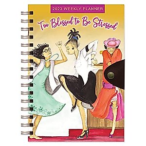 African American Expressions 2023 Dated Planners – Hardcover Weekly & Monthly Planner Celebrating Black Culture & History, 12 tabs, Twin-Wire Binding, Snap Button Closure – Too Blessed to be Stressed