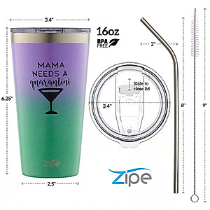 Zipe 16 oz Stainless Steel Vacuum Insulated Tumbler - Mama Needs A Quarantini Tumbler with Lid, Steel Straws & Brush - Travel Coffee Mug, Stainless Steel Water Bottle for Cold Drinks & Hot Beverages