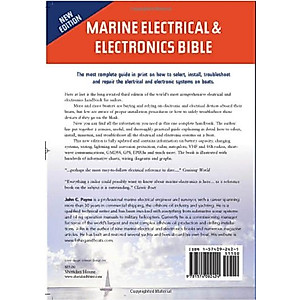 Marine Electrical and Electronics Bible: Fully Updated, with New Information on Batteries, Charging Systems, Wiring, Lightning and Corrosion ... GMDSS, GSP, Rada and Much More...