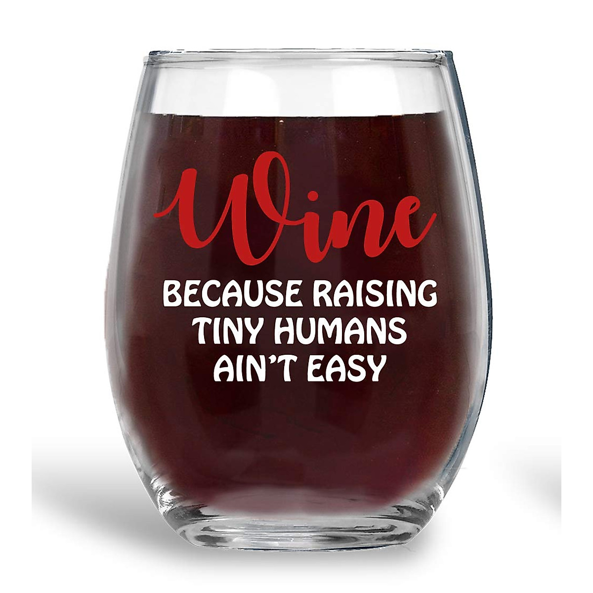 AW Fashions Wine Because Raising Tiny Humans Ain't Easy - 15oz Crystal Stemless Wine Glass - Stemless Wine Glass, Dad Mom for Mother's Day Parent Daddy Mummy Anniversary Birthday