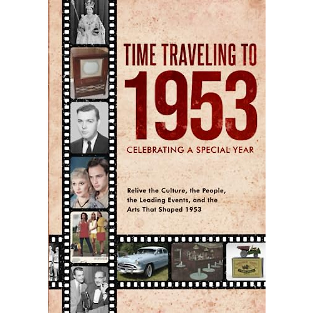 Time Traveling to 1953: Celebrating a Special Year